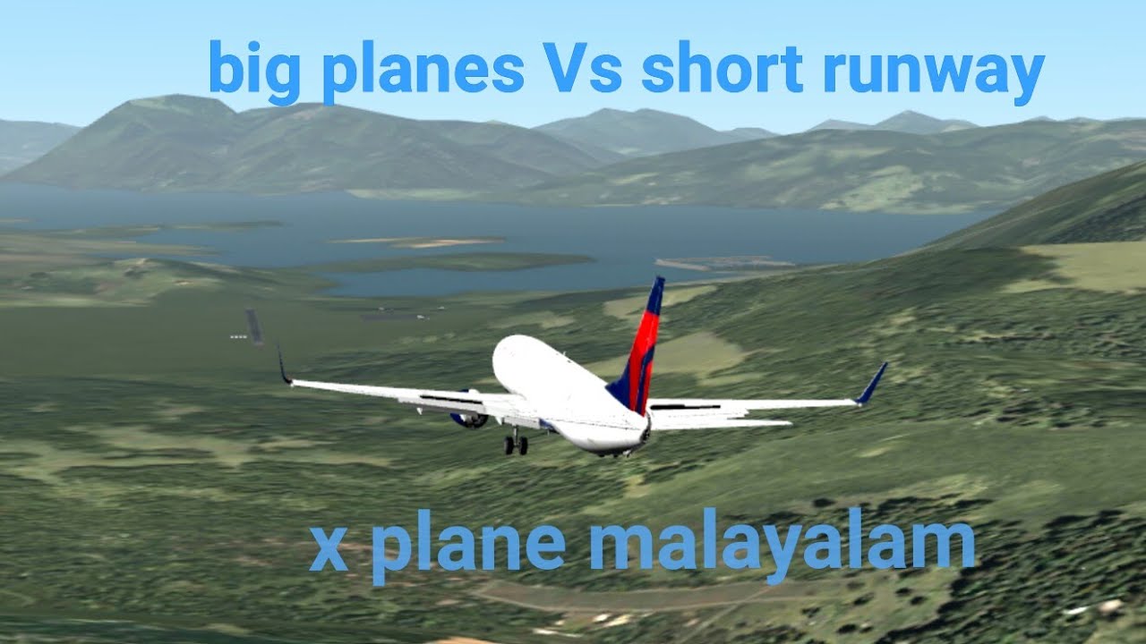 X plane gameplay malayalam. Big planes Vs short runway - YouTube