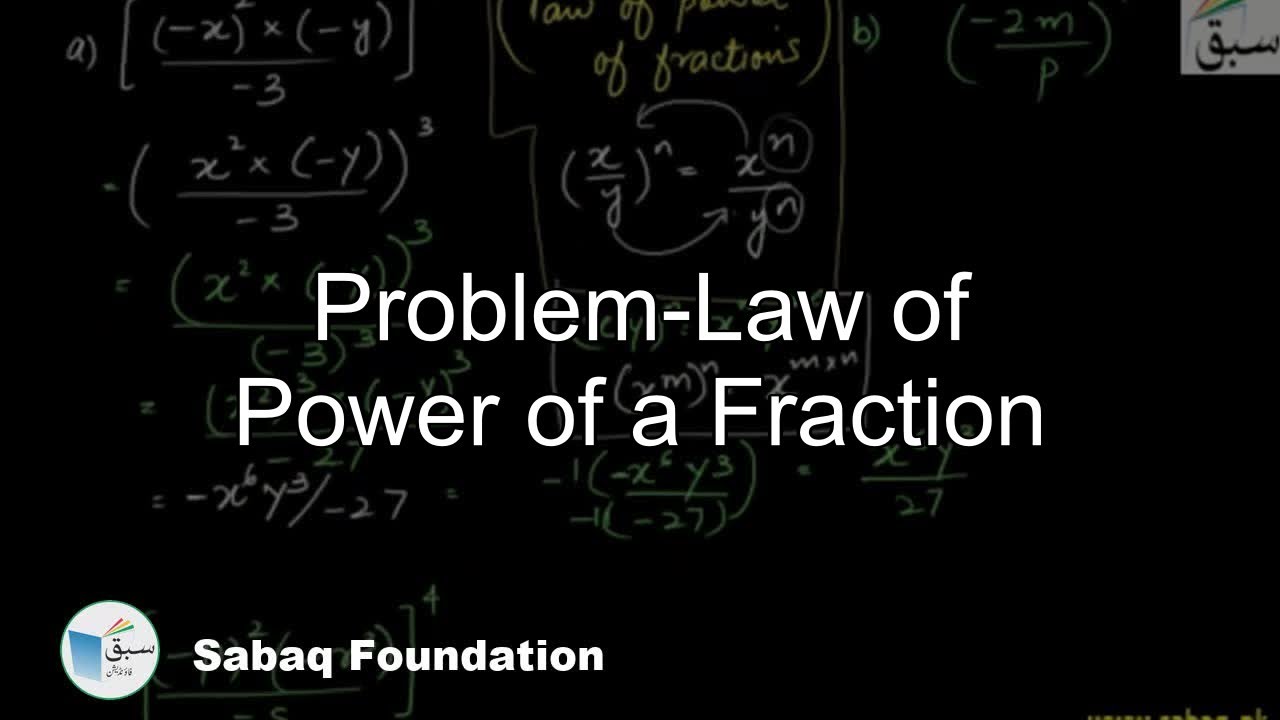 Problem 1 Law Of Power Of A Fraction Math Lecture Sabaq pk YouTube problem-1-law-of-power-of-a-fraction-math-lecture-sabaq-pk-youtube