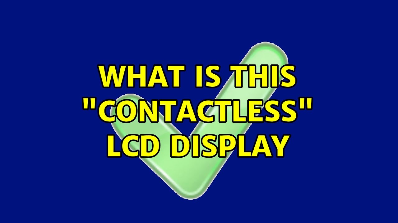 What is this "contactless" LCD display (2 Solutions!!) - YouTube