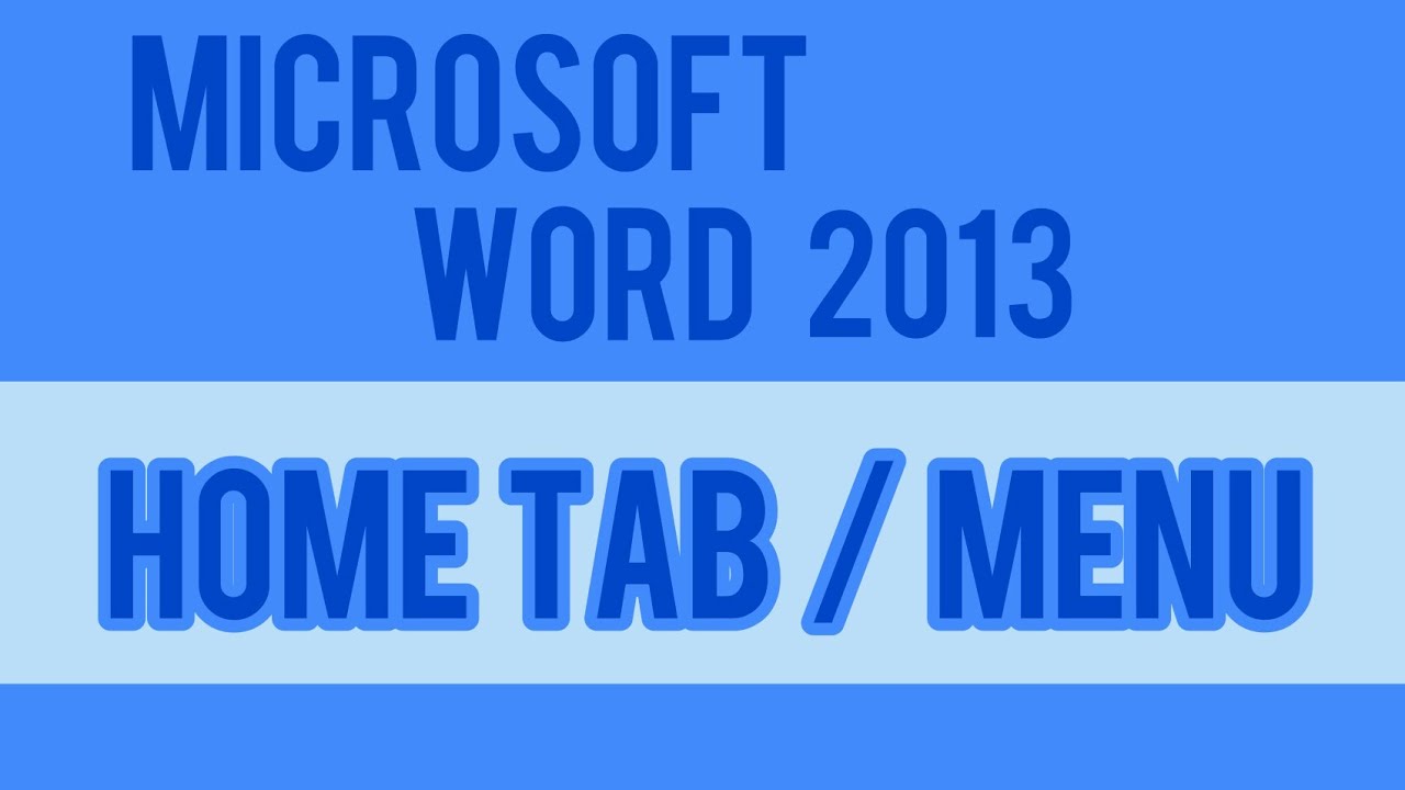 Microsoft Word 2013 - Home Menu Complete || Home tab video || Lecture ...