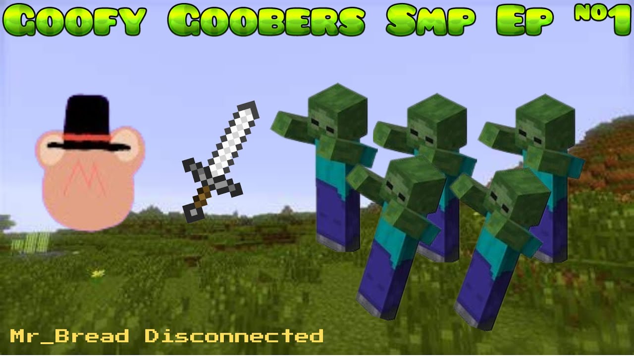 The New Goofy Goober Smp Episode #1 - YouTube
