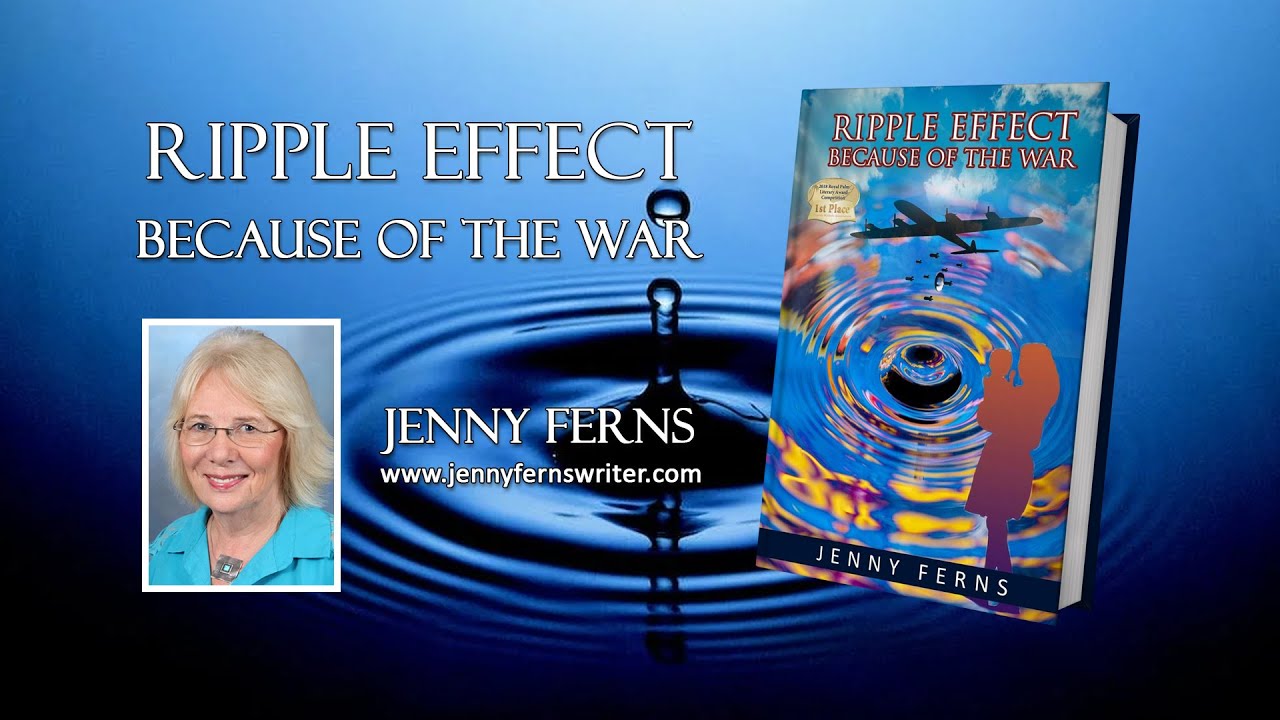 Ripple Effect : Because Of The War by Jenny Ferns | Publisher's Pick ...