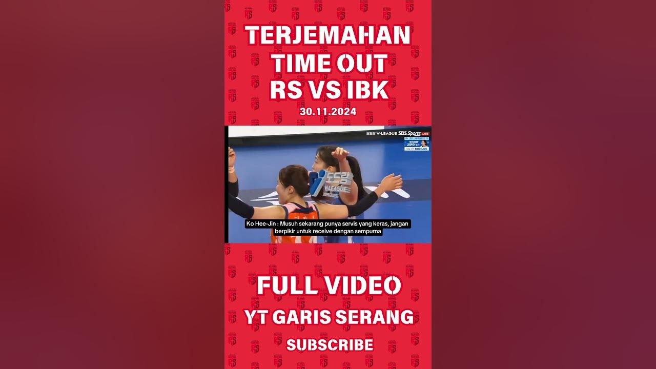 KO HEE JIN PANIK, MEGA BUKI JADI ANDALAN | TERJEMAHAN TIME OUT RED SPARK VS IBK ALTOS - YouTube