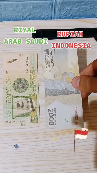 Kurs Mata Uang Riyal Arab Saudi Ke Rupiah Indonesia - YouTube