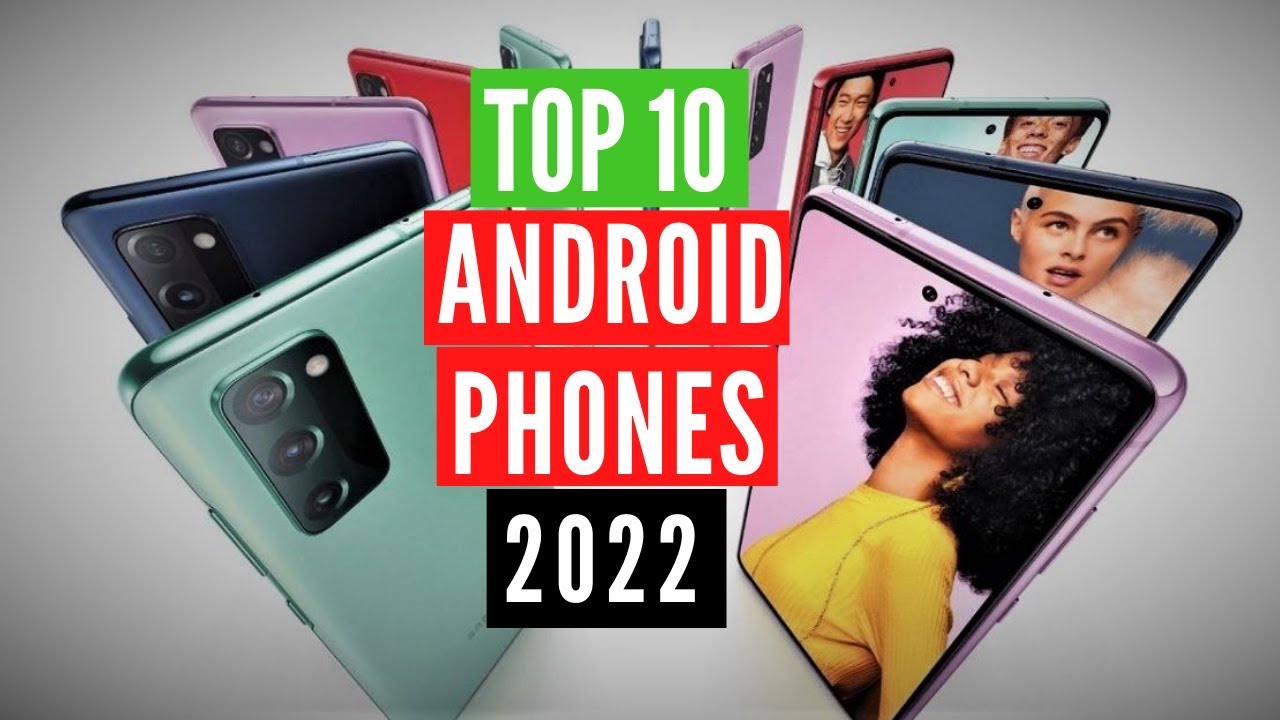 Top 10 Best Android Phones to Buy in USA 2022 | Best Android Phone ...