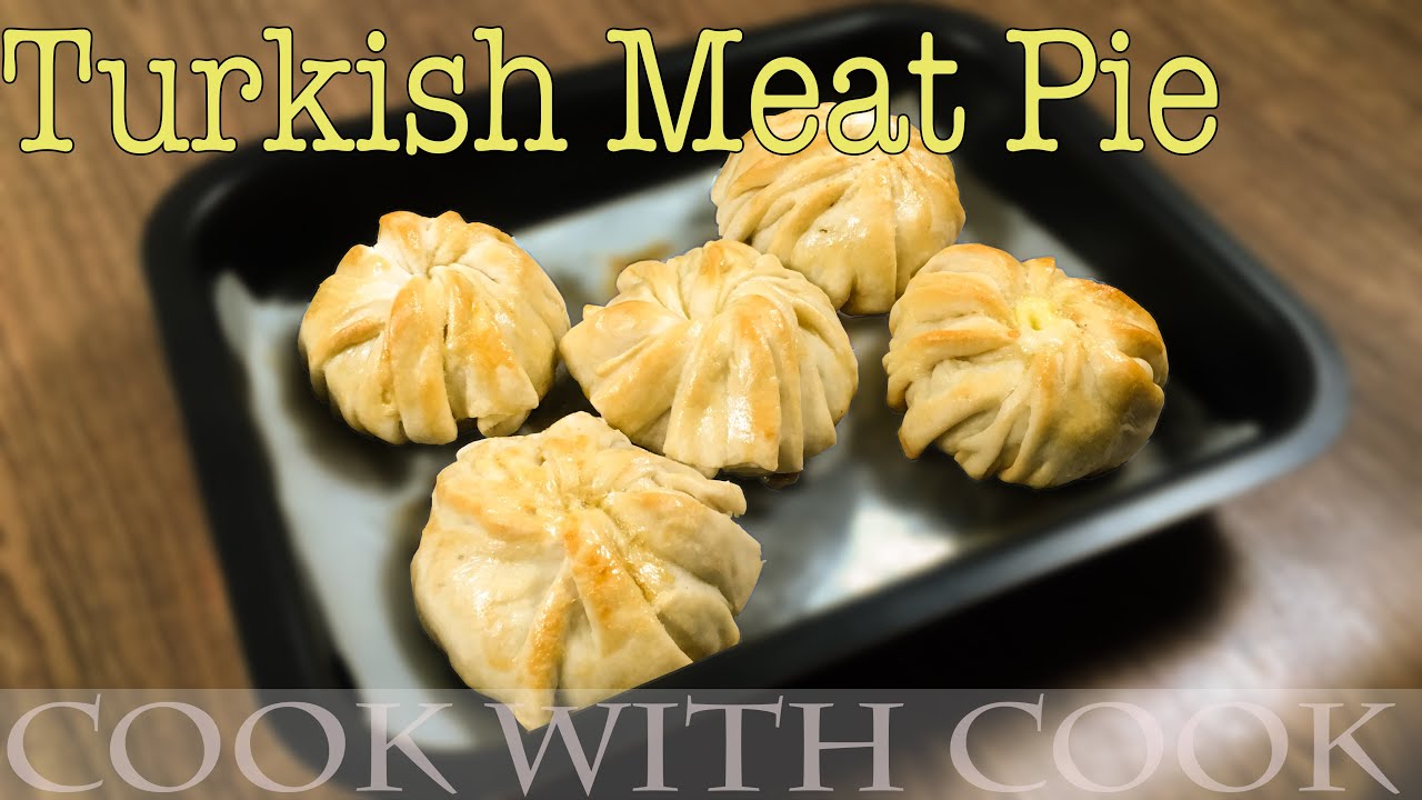 Turkish Meat Pie - Easy recipe for dinner serving or children school ...