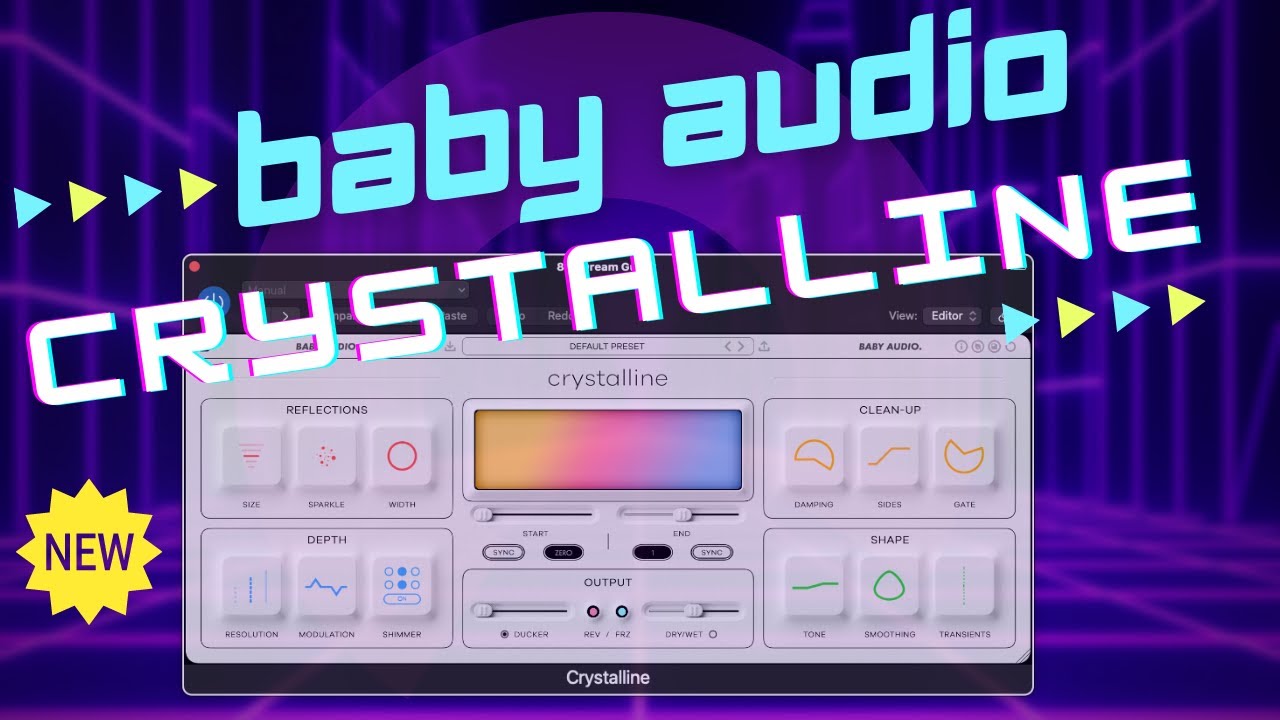 "Crystalline: My Absolute Favorite Algorithmic Reverb by Baby Audio ...