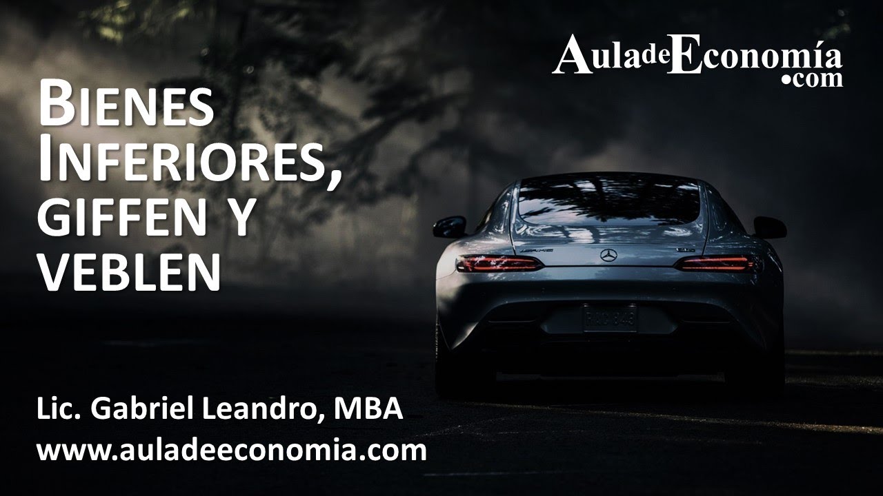Bienes inferiores, bienes Giffen y bienes Veblen - YouTube