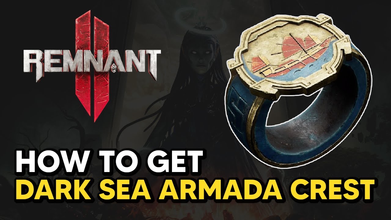 Remnant 2 - How to get DARK SEA ARMADA CREST Ring - YouTube