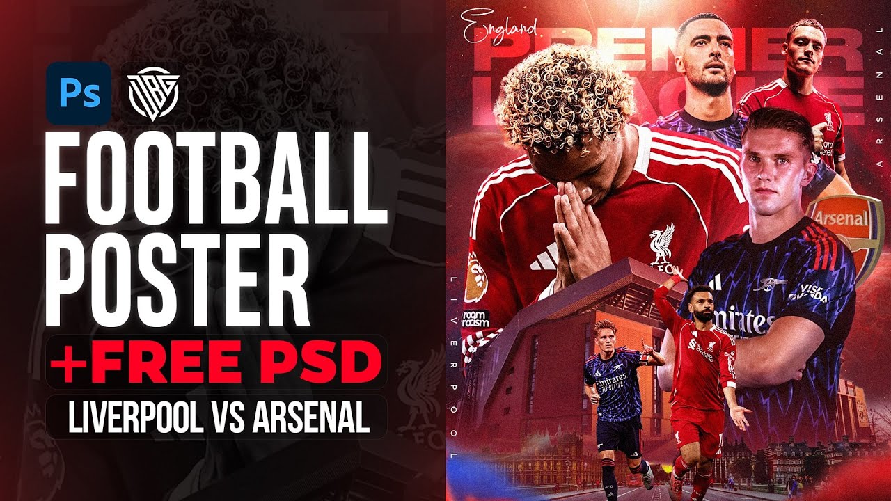 How To Create a Football Matchday Poster | Liverpool VS Arsenal ...