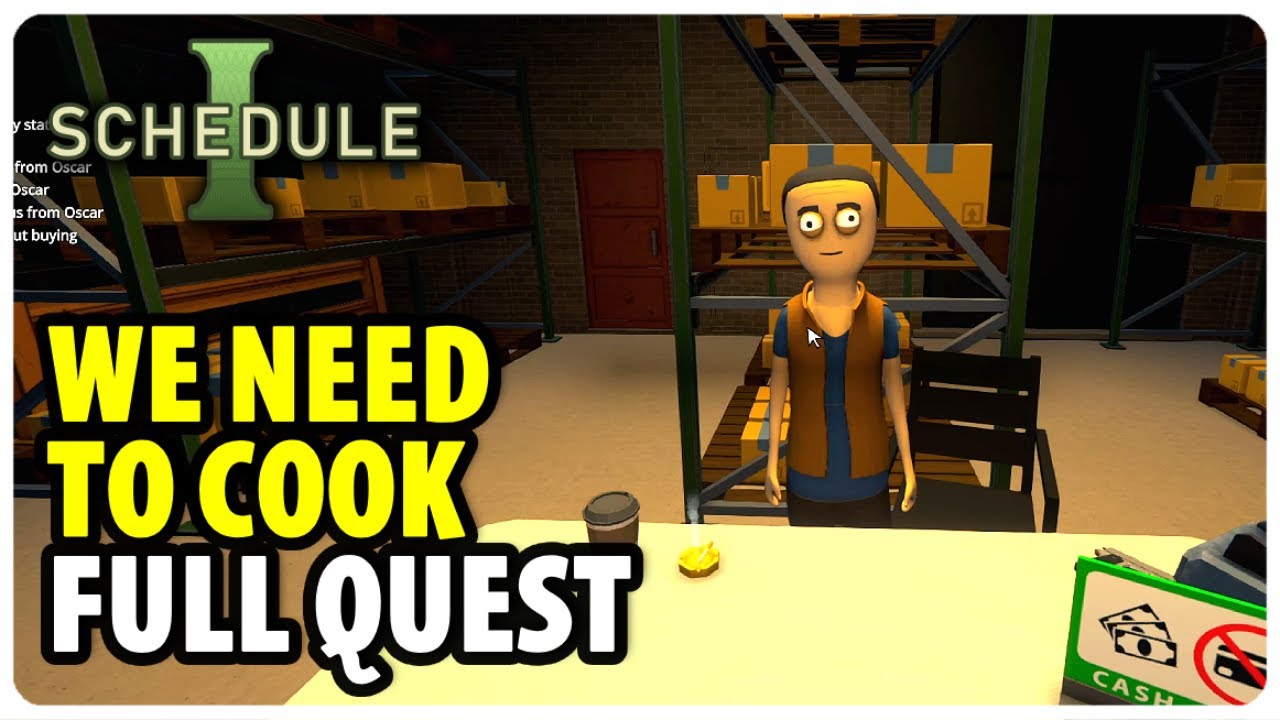 We Need To Cook - Full Quest Walkthrough | Schedule 1 - YouTube