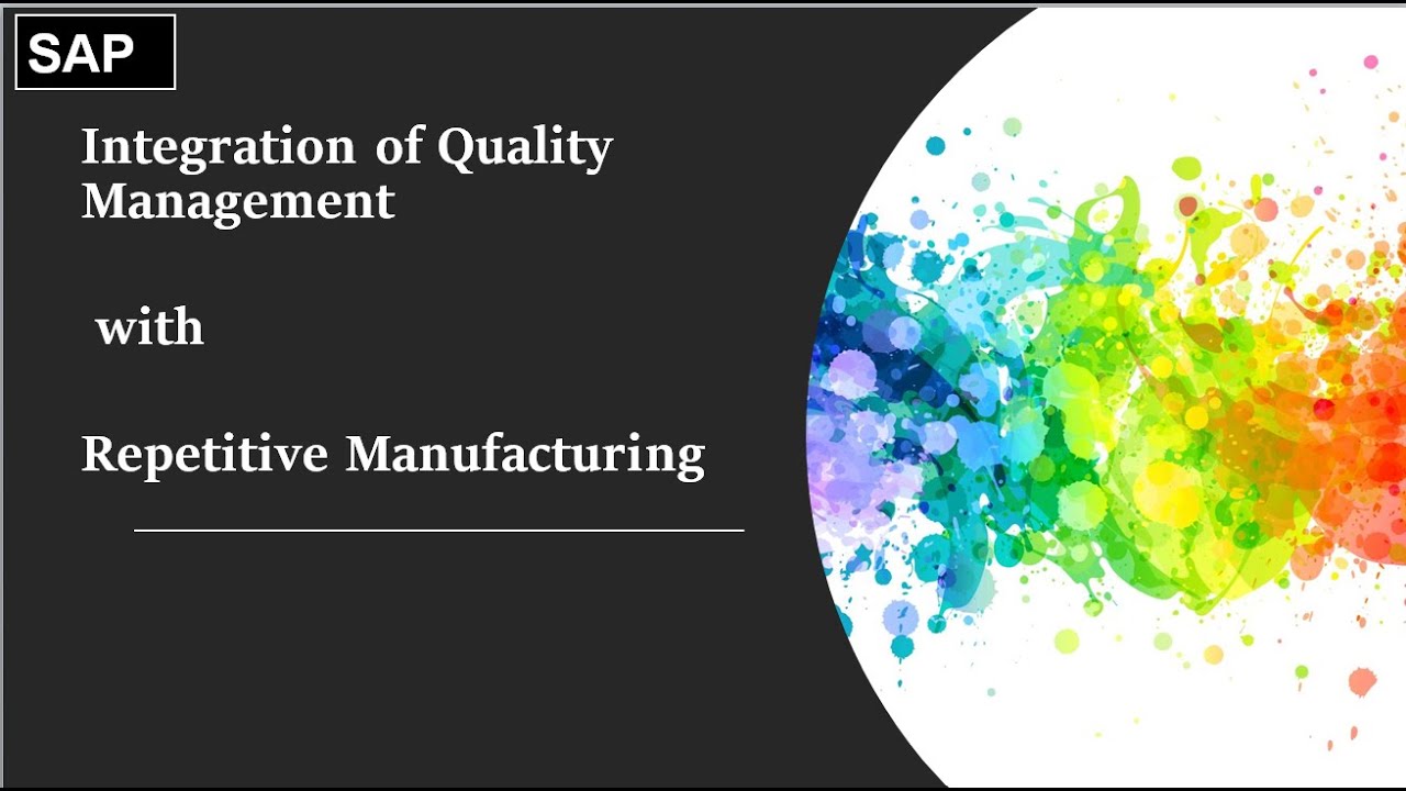 SAP QM IN PROCESS INSPECTION FOR REPETITIVE MANUFACTURING PROCESS ...