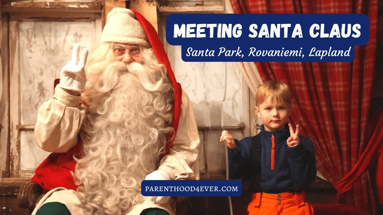 Meeting Santa Claus at Santa Park in Rovaniemi, Finnish Lapland - YouTube