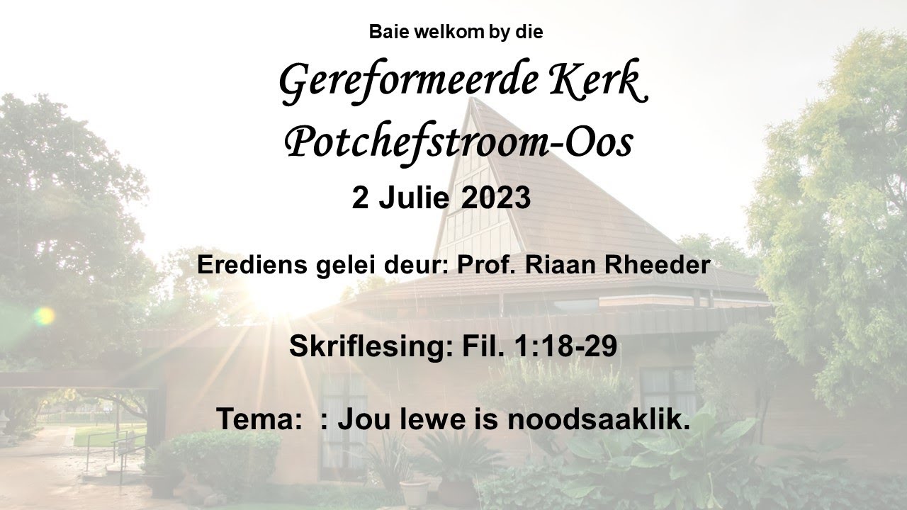 2 JULIE 2023 09:30 OGGENDEREDIENS: Prof. Riaan Rheeder - YouTube