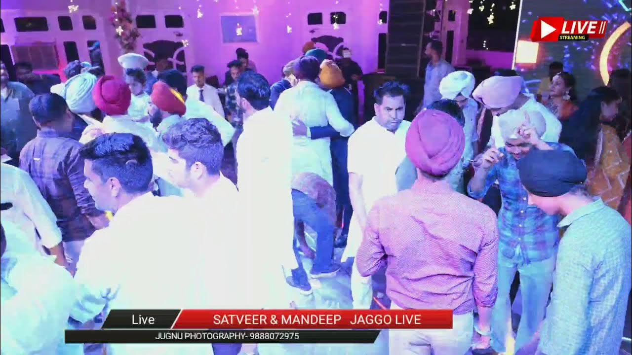 SATVEER SINGH WITH MANDEEP KAUR JAGGO CEREMONY LIVE.. JUGNU PHOTOGRAPHY M.+91 98880 72975 - YouTube