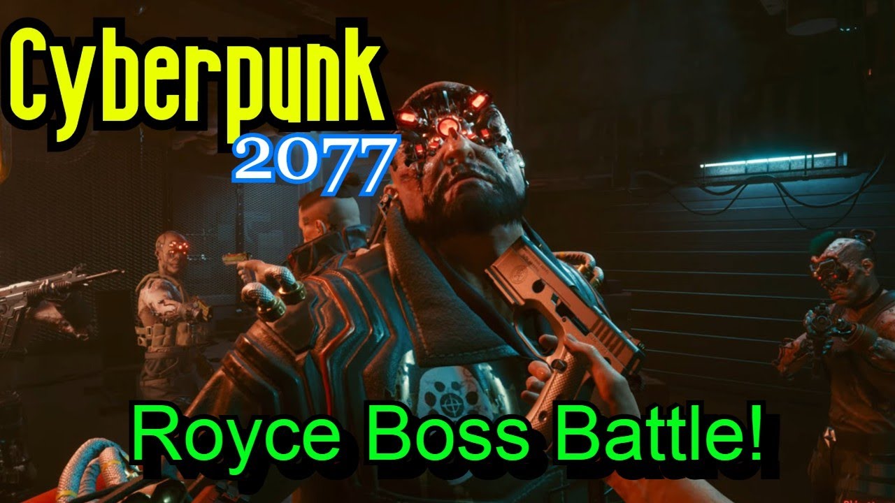 Royce Boss Battle! [Cyberpunk 2077] - YouTube