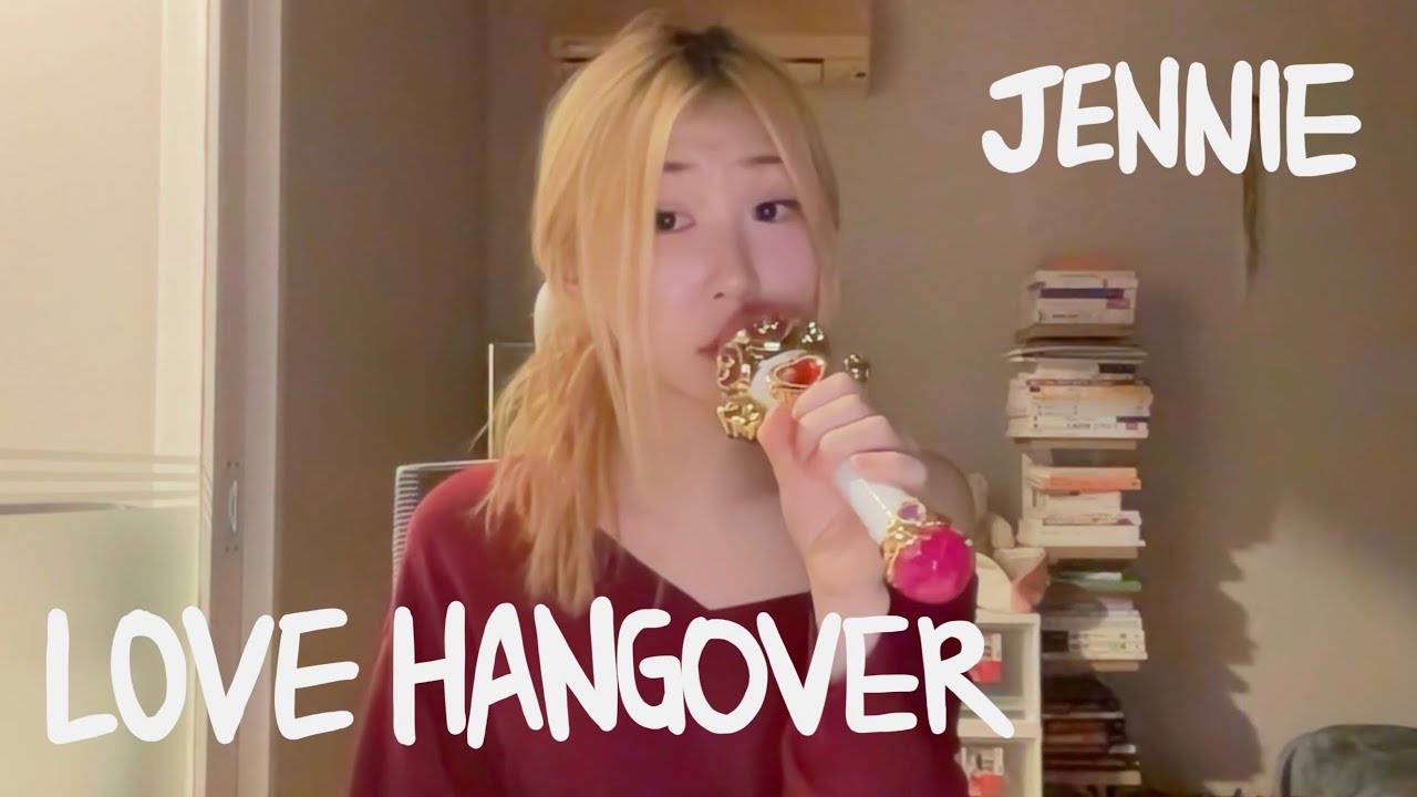 JENNIE, Dominic Fike - Love Hangover (cover) - YouTube
