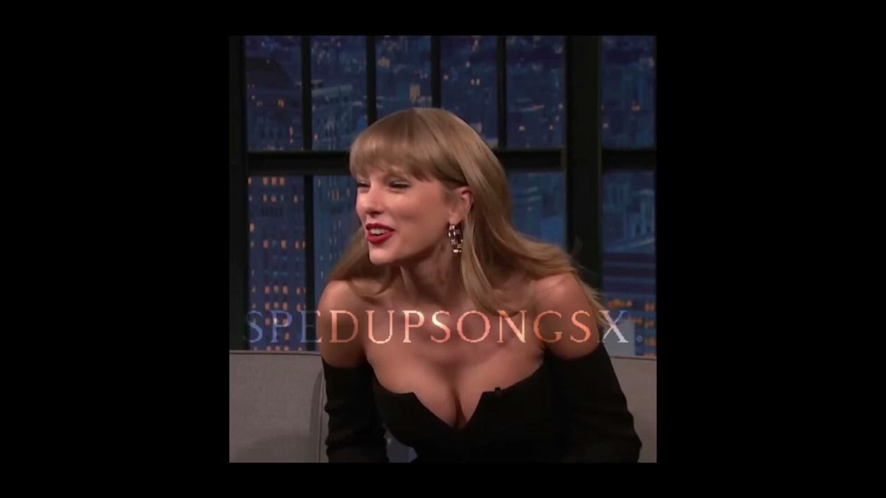 Taylor Swift Wildest Dreams Sped Up Youtube