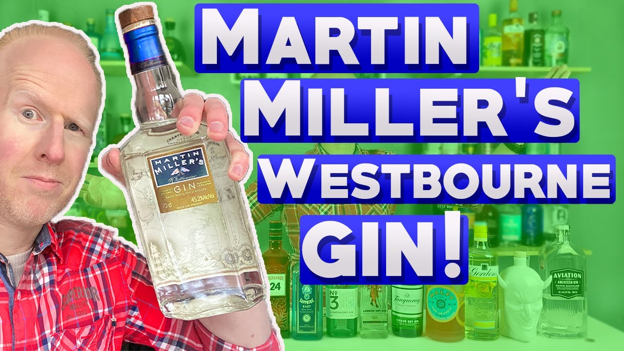 Martin Millers Westbourne Strength Gin Review! - YouTube