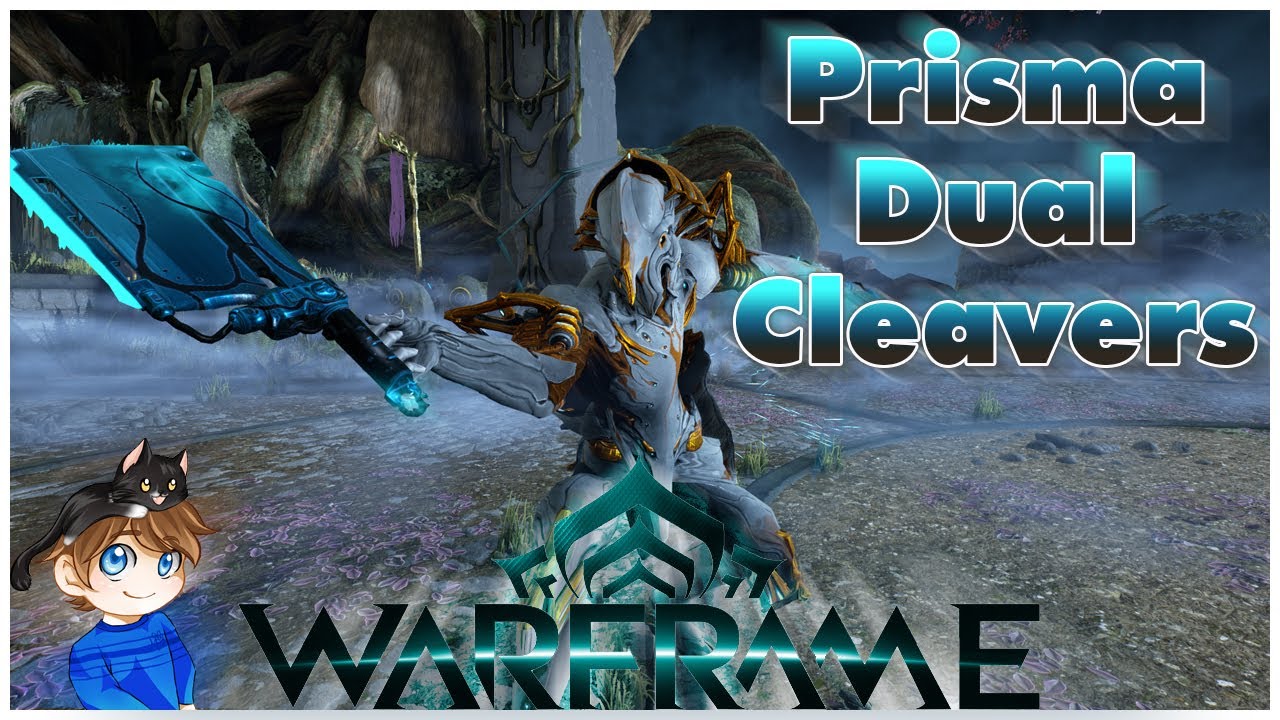 Prisma Dual Cleavers Build - The Butcher's Special (Guide) | Warframe ...