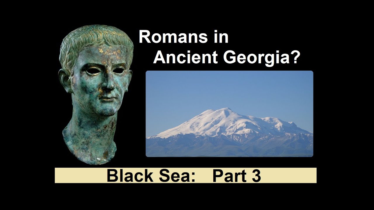 Romans in Ancient Georgia? Colchis and the Caucasus - YouTube