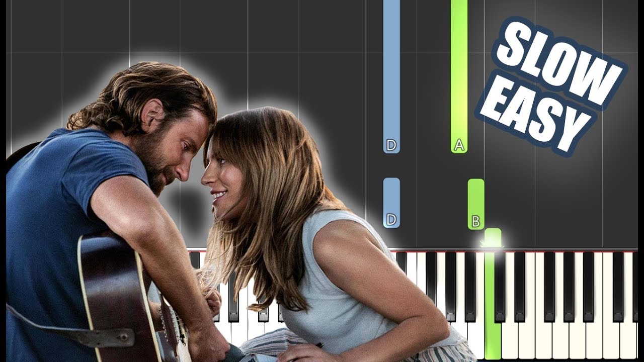 Shallow (A Star Is Born) - Lady Gaga | SLOW EASY PIANO TUTORIAL + SHEET ...