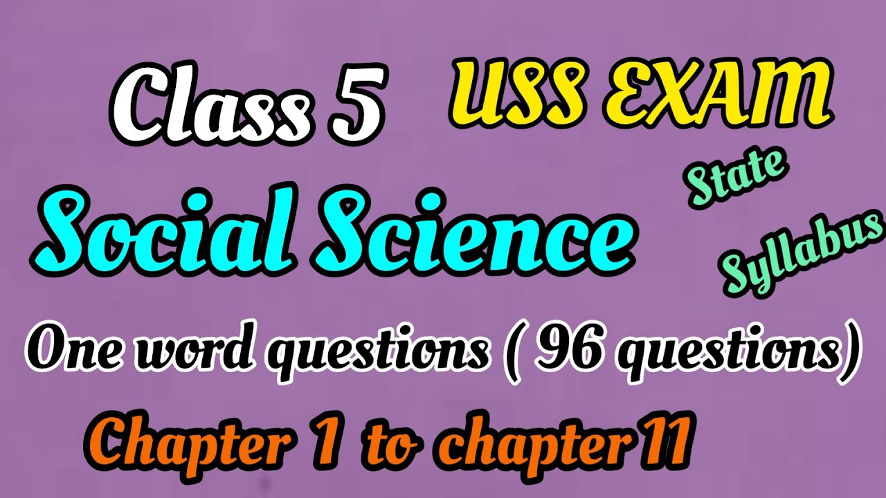 USS Exam 2021 Scert Class 5 Social Scince Kerala Syllabus Chapter 1 To uss-exam-2021-scert-class-5-social-scince-kerala-syllabus-chapter-1-to