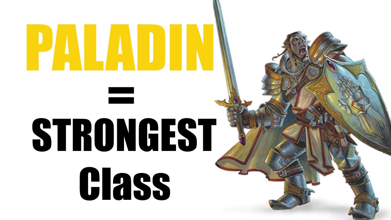 PALADIN is the STRONGEST Class in D&D!!! - YouTube