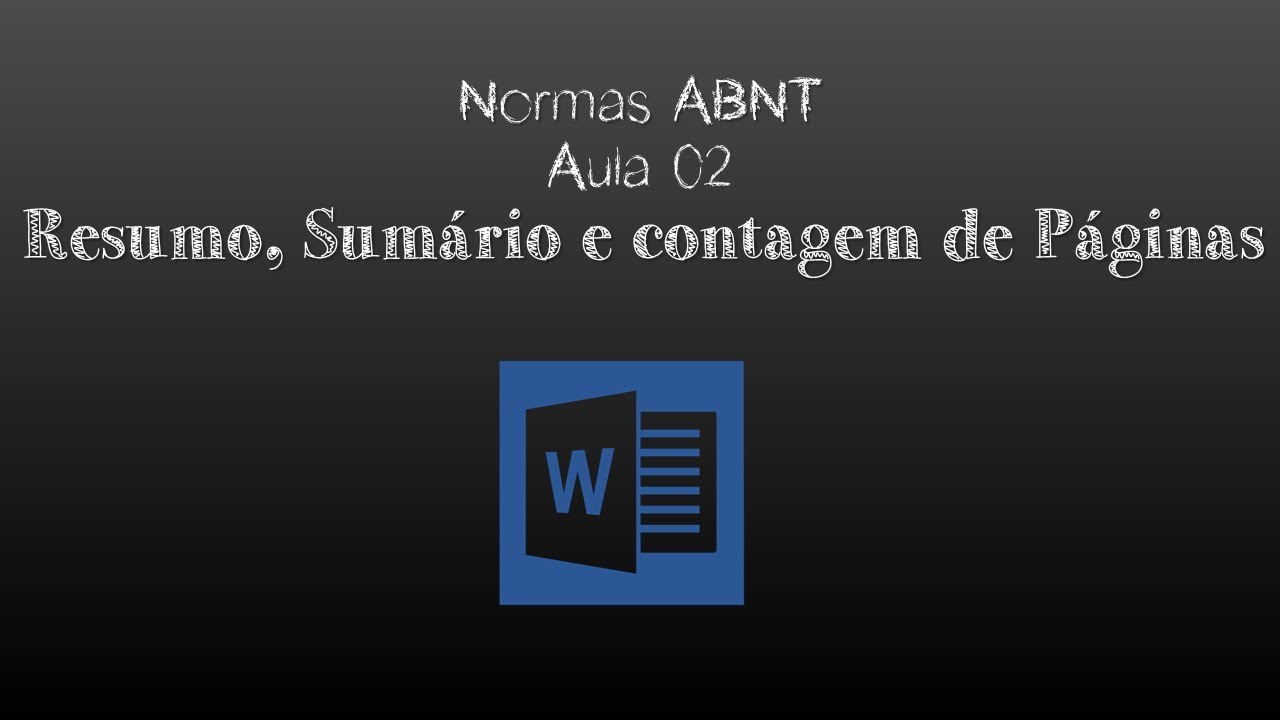 Normas ABNT - Resumo, sumário e numeração de páginas - Aula 02 ...