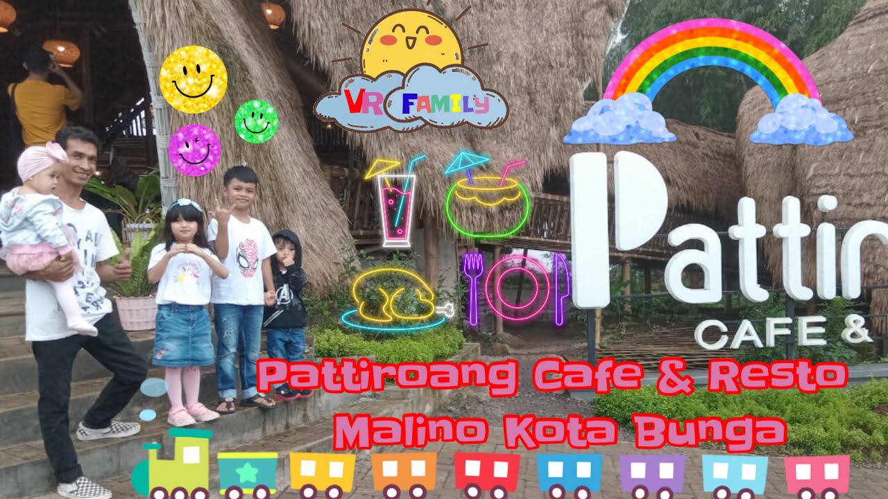 Pattiroang Cafe & Resto Malino Kota Bunga || VR Family - YouTube