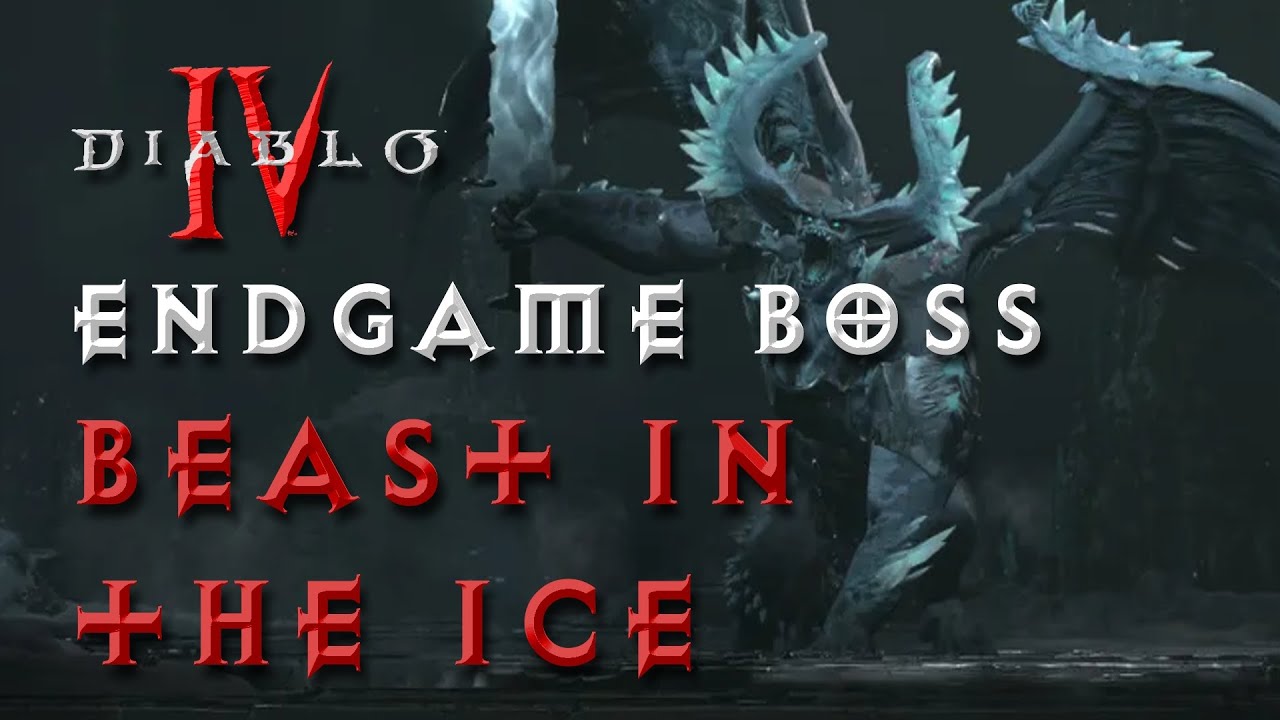 Diablo 4 - Endgame Boss Beast in the Ice - YouTube