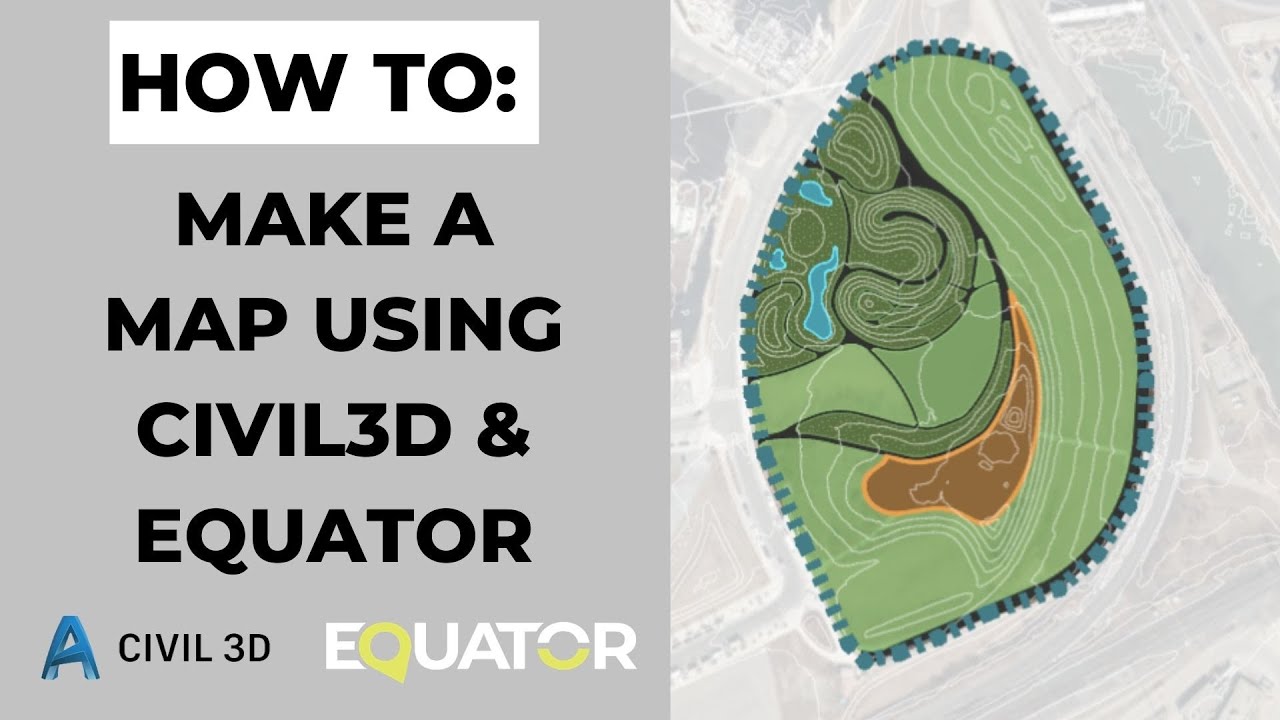 How to Make Beautiful Concept Maps using Civil3D and Equator Mapping ...