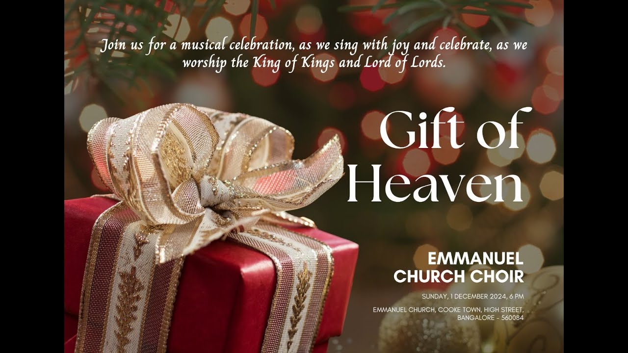 Gift of Heaven ll Choir Cantata ll | Emmanuel Church, Cooke Town ...