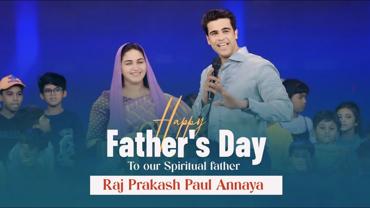 Happy Father's day to our Spiritual father Raj Prakash Paul Annaya 🧡 ️🙌 ...