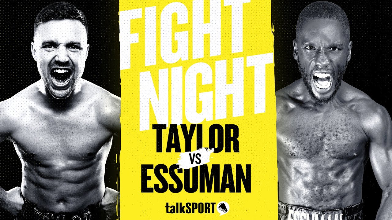 Josh Taylor vs Ekow Essuman LIVE WATCH-ALONG! | talkSPORT Boxing - YouTube