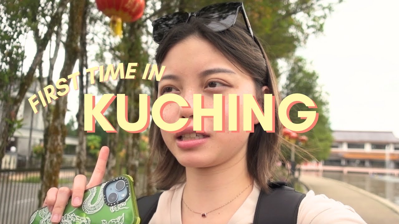 🇲🇾 First Time in Kuching Vlog - Kuching Food Festival 2024, Exploring ...