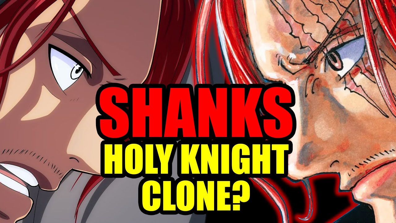 One Peeps | Shanks: Holy Knights / CLONED? - YouTube