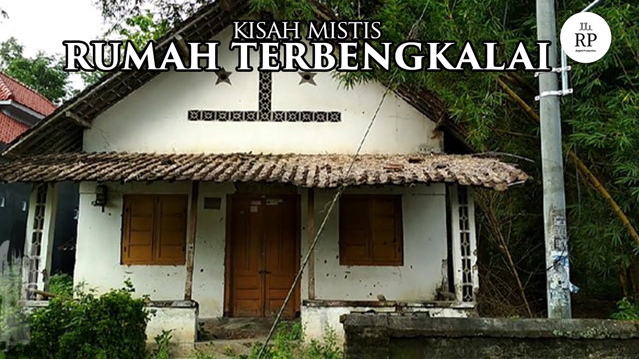 Kisah Seram di Rumah Kosong Misteri yang Terbengkalai - YouTube