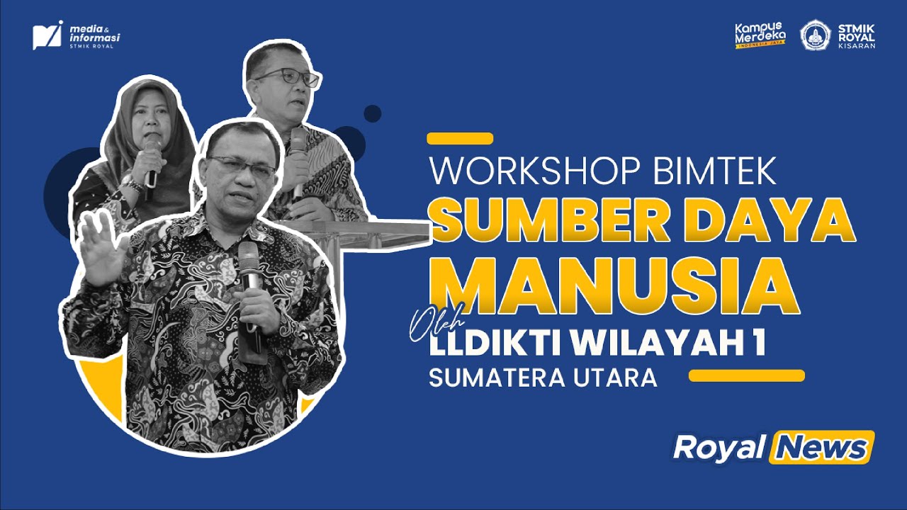 #STMIKRoyalNews : Workshop BimTek SDM Bagi Dosen STMIK Royal oleh ...