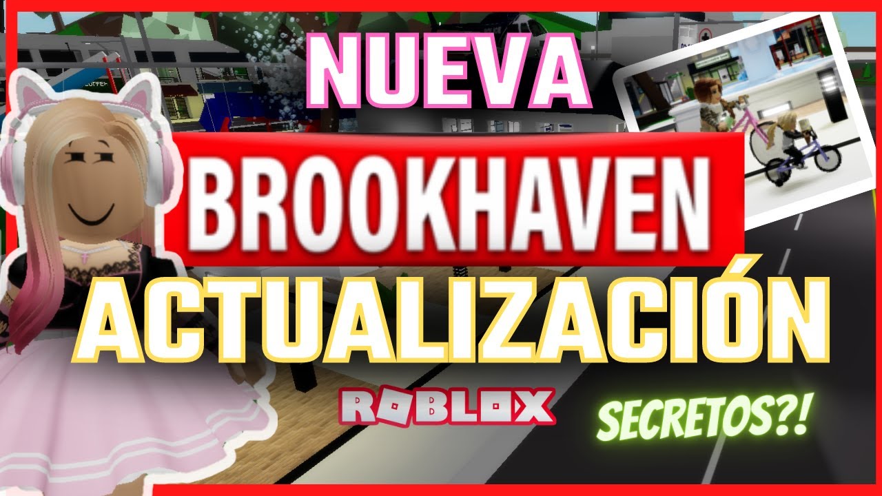 Nueva ACTUALIZACIÓN de BROOKHAVEN en roblox Nuevos SECRETOS en ...