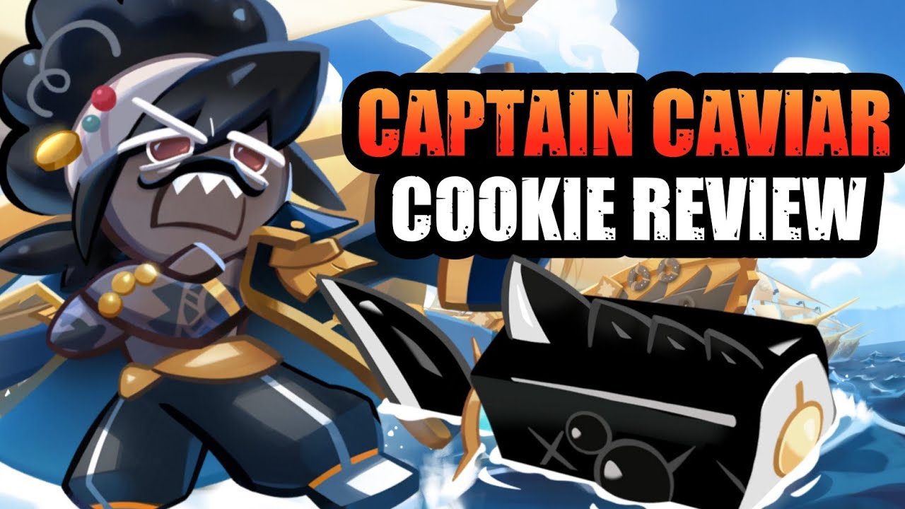 CAPTAIN CAVIAR COOKIE REVIEW !!! - COOKIE RUN KINGDOM - YouTube