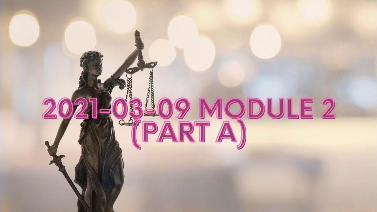 2021 03 09 Module 2 Part A - YouTube