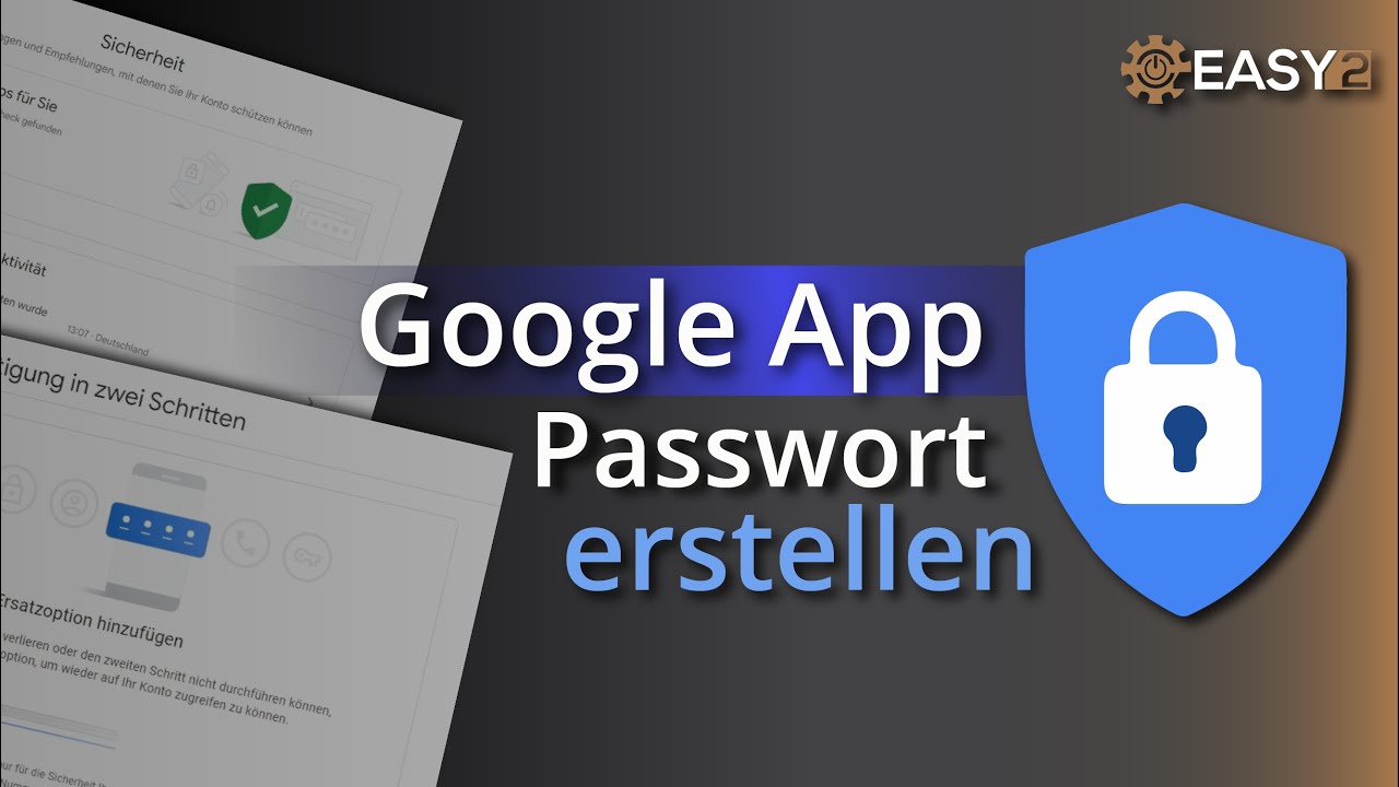 So erstellst du dein Google App-Passwort in wenigen Schritten (WICHTIG ...