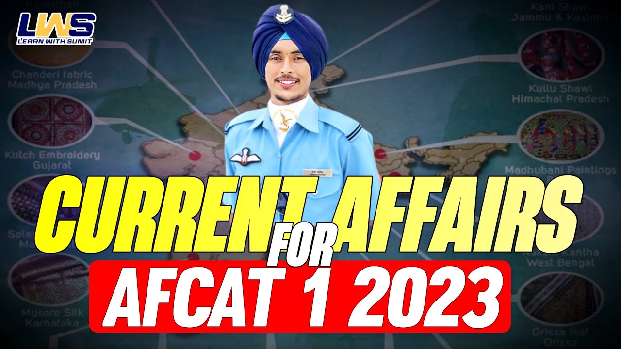 Current Affairs 2023 AFCAT 1 2023 | AFCAT General Knowledge | Defence Exam 2023 - LWS Dream ...