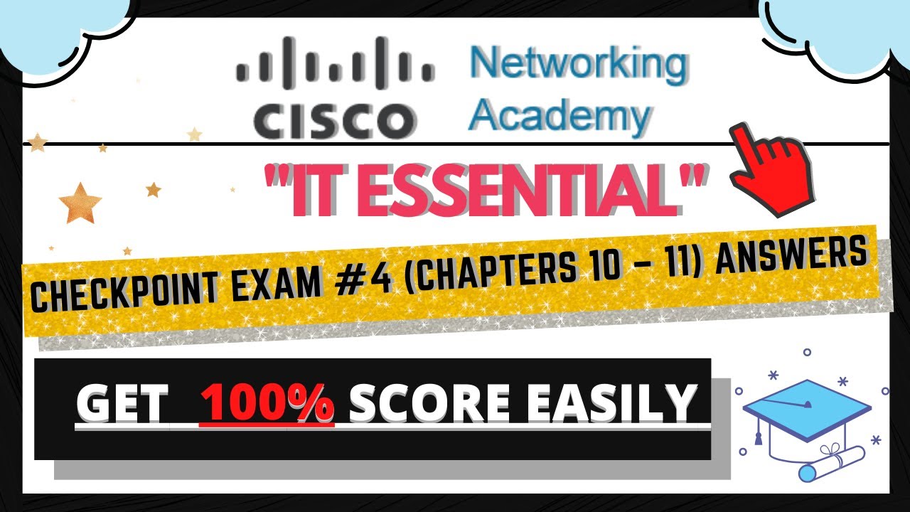 IT Essential Checkpoint Exam #4 (Chapters 10 – 11) Answers ...