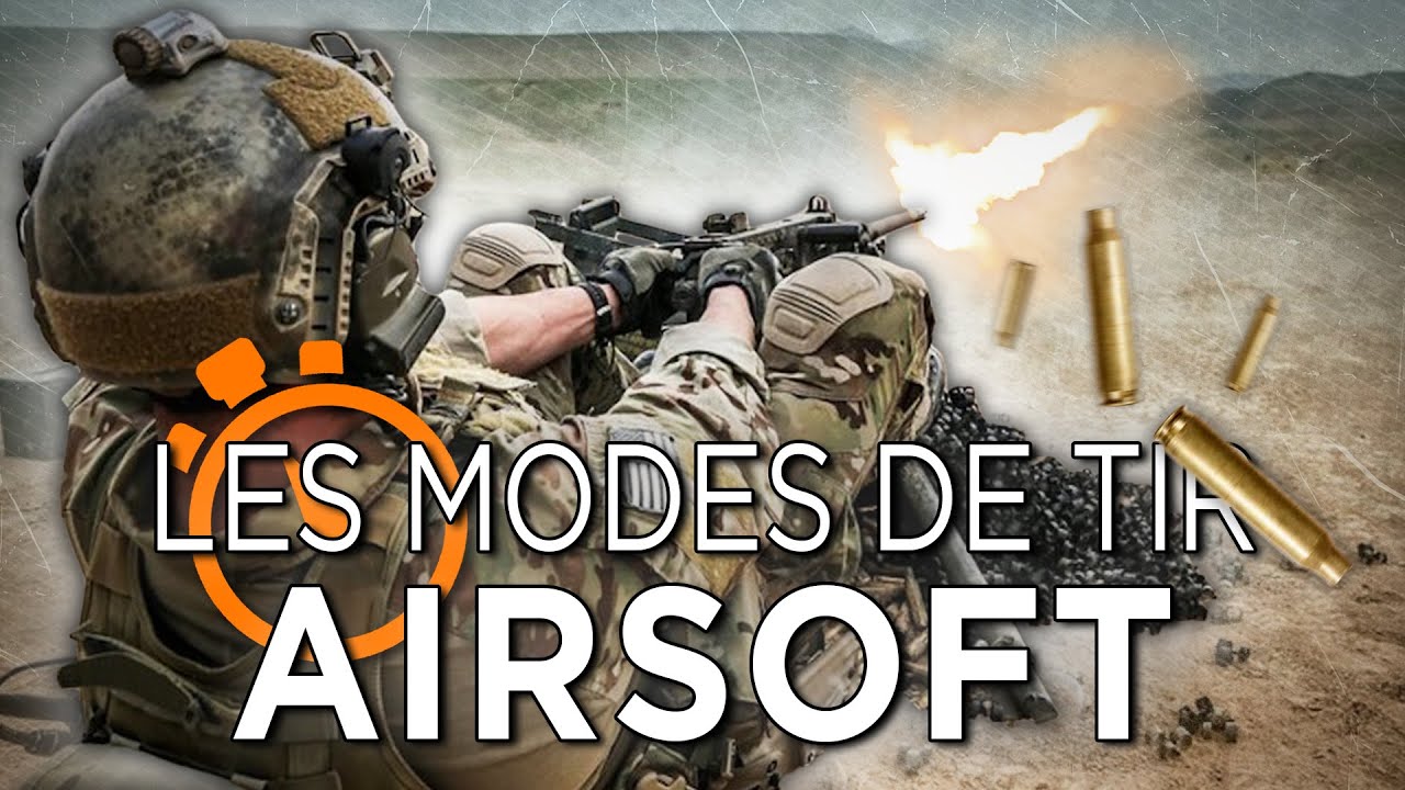 SEMI BURST FULL AUTO : LES MODES DE TIR EN AIRSOFT - YouTube