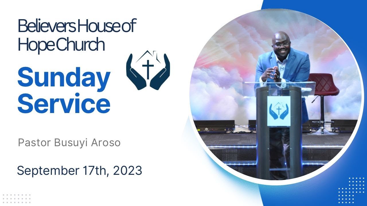 Sunday Service | Pastor Busuyi Aroso | September 17th, 2023 - YouTube