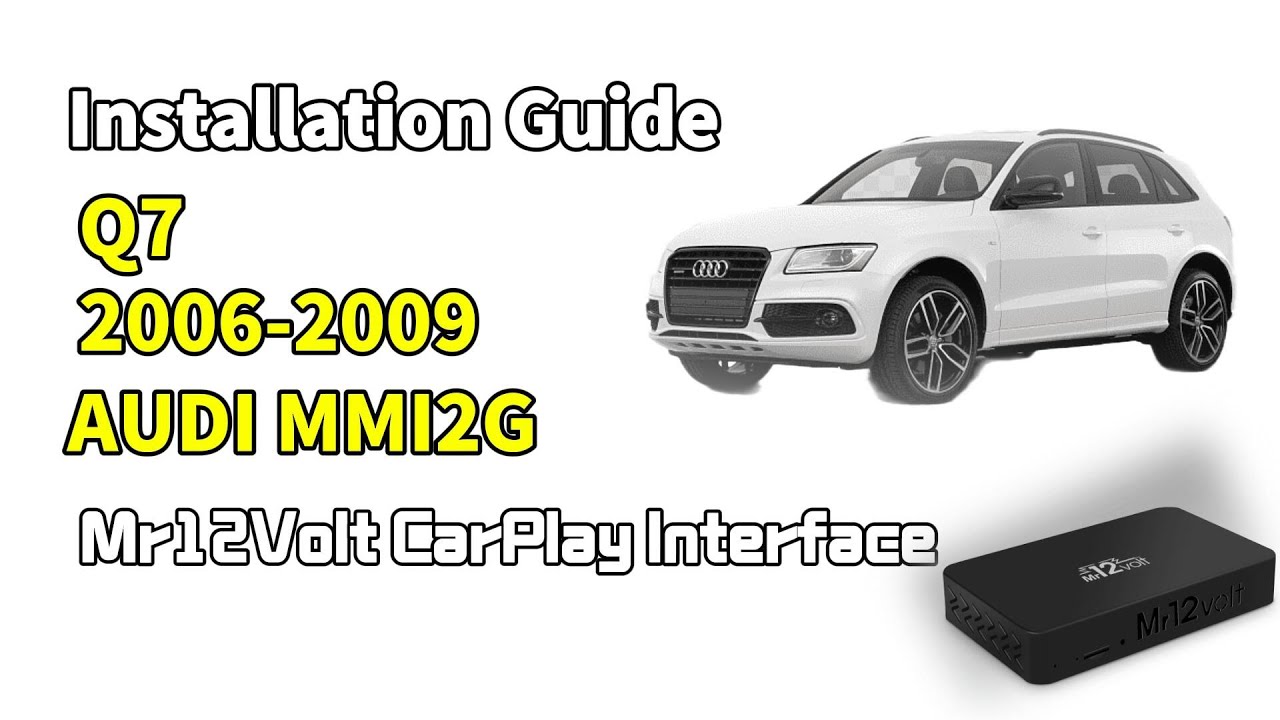 Audi Q7 MMI 2G CarPlay Android Auto Installation (2006-2009) - YouTube