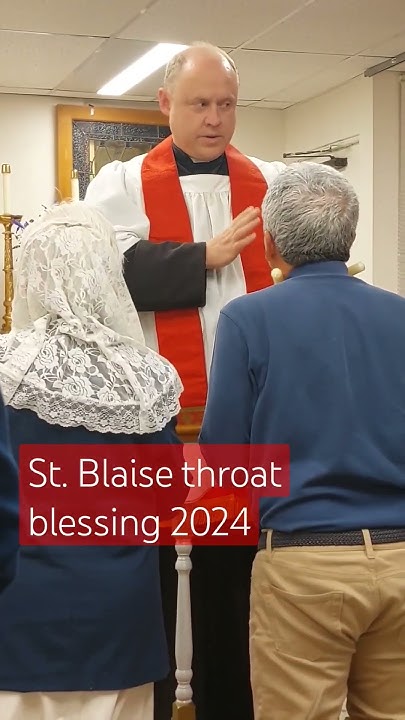 St. Blaise throat blessing 2024 read description for more details - YouTube
