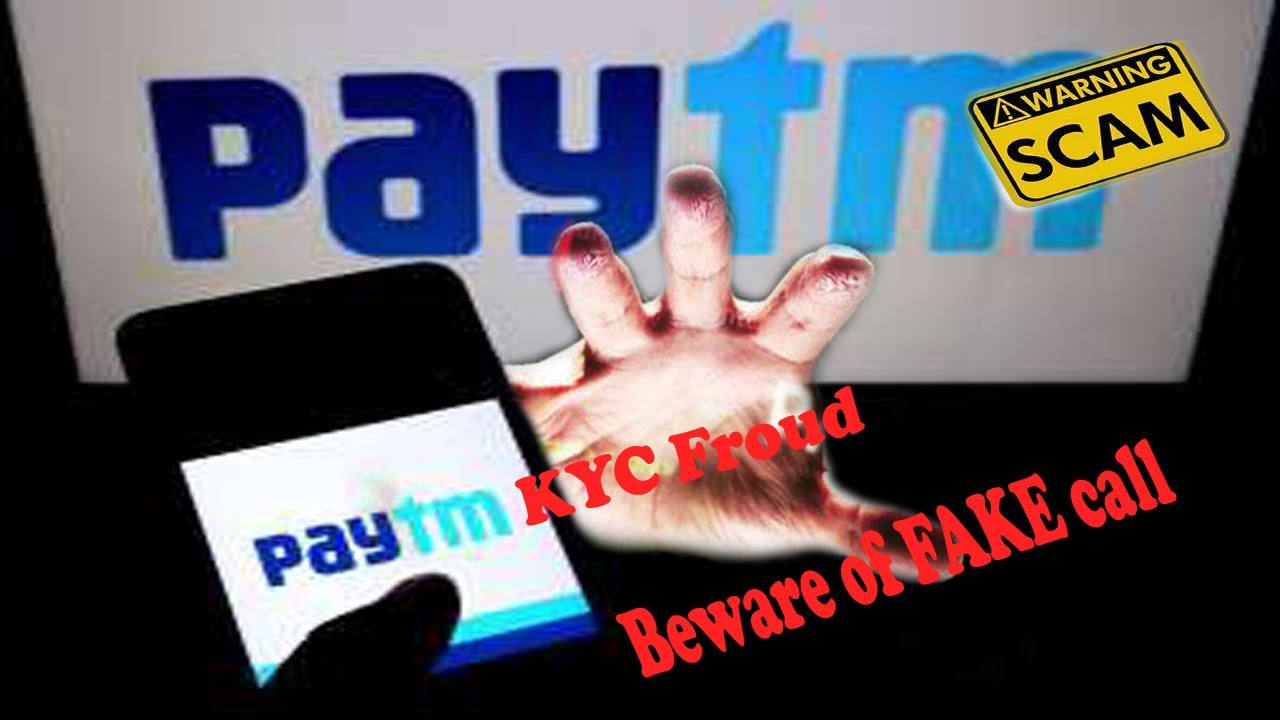 Paytm | Paytm KYC | Paytm Scam | Paytm Froud Call | Paytm KYC Frauds Ka ...
